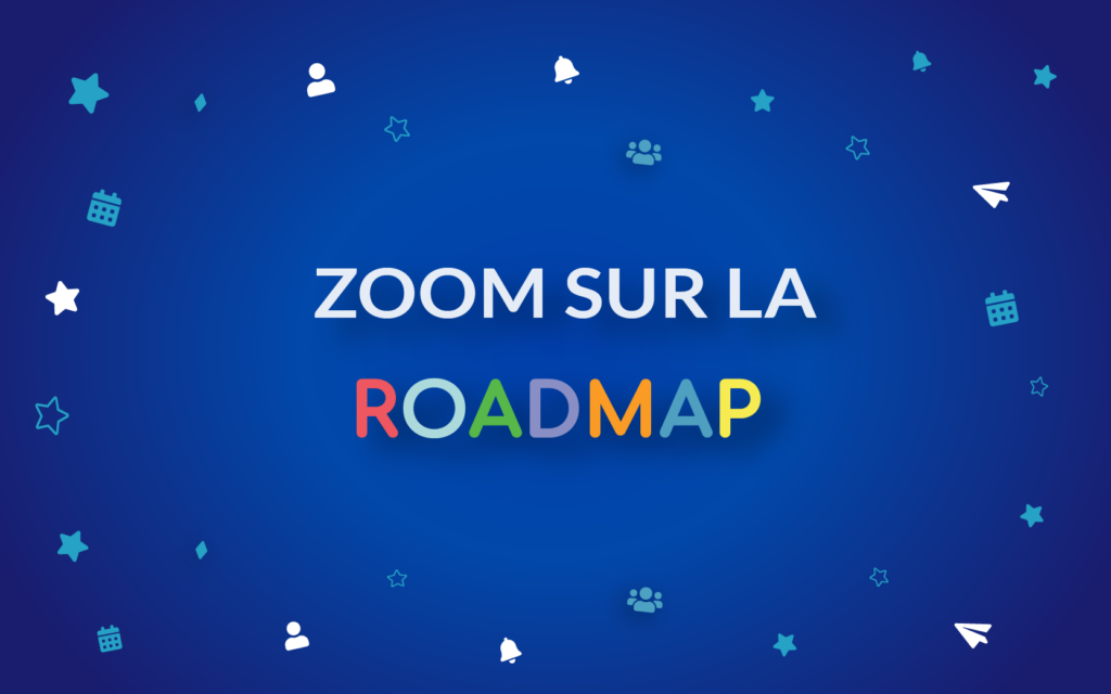 Roadmap : Réalisez la vôtre facilement grâce à nos conseils